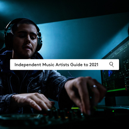 Independent Music Artists Guide to 2021 | amuse